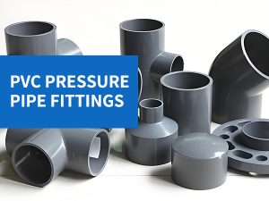 PVC pressure pipe fittings - Junrui Polymer Materials